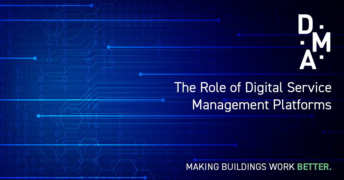 The Role of Digital Service Management Platforms - DMA Group