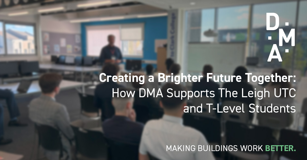 DMA Supports The Leigh UTC and T-Level Students - DMA Group