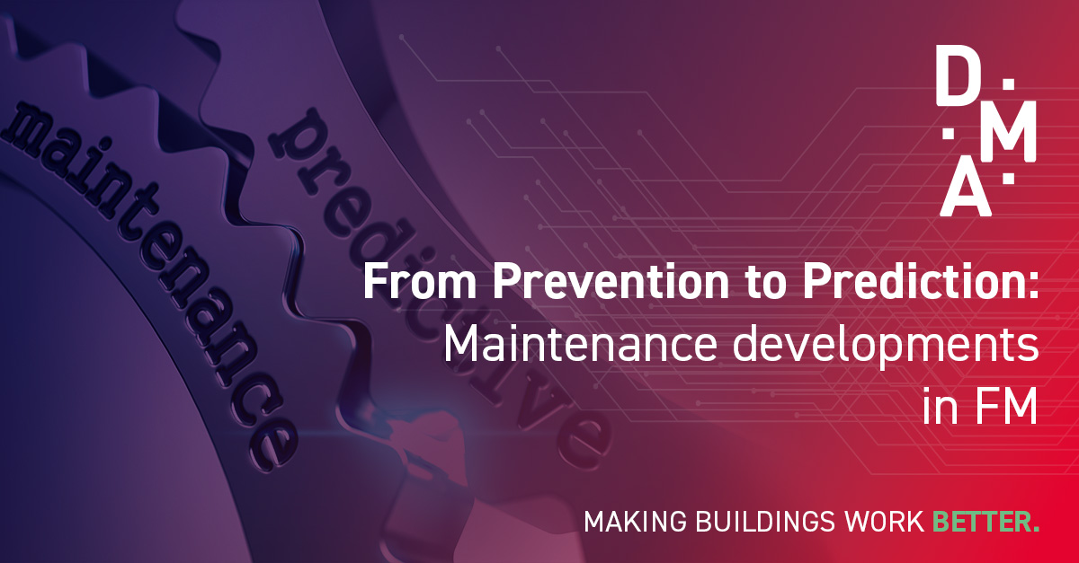 Predictive Maintenance Developments in FM - DMA Group