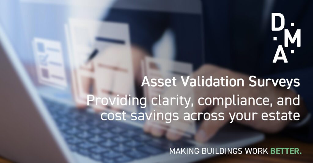 Asset Validation Surveys for Smarter FM - DMA Group