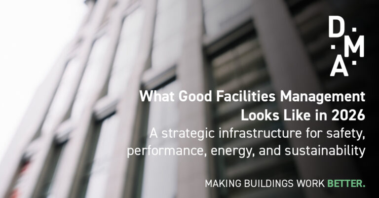 Facilities Management in 2026 - DMA Group